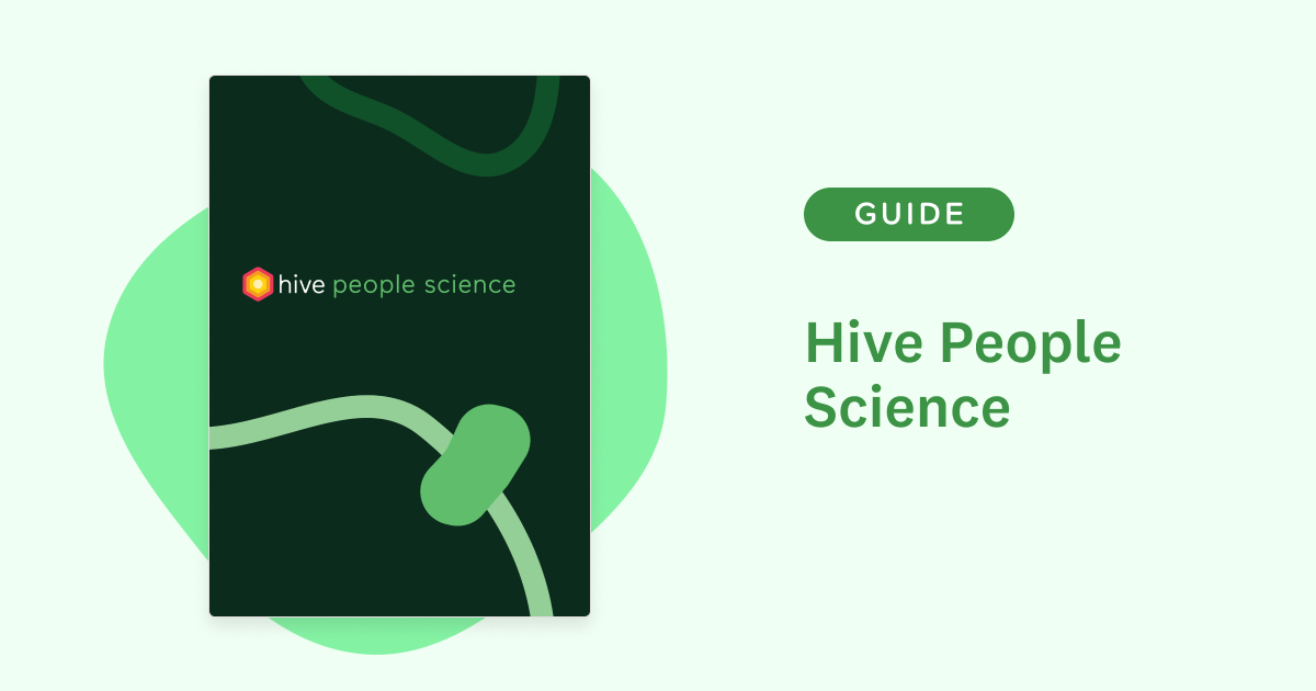 Hive People Science Guide