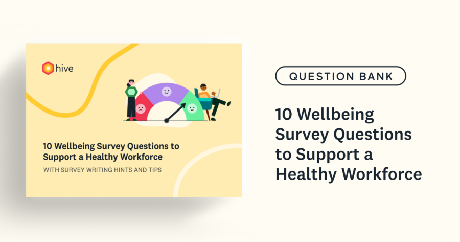 10 Wellbeing Survey Questions to Support a Healthy Workforce