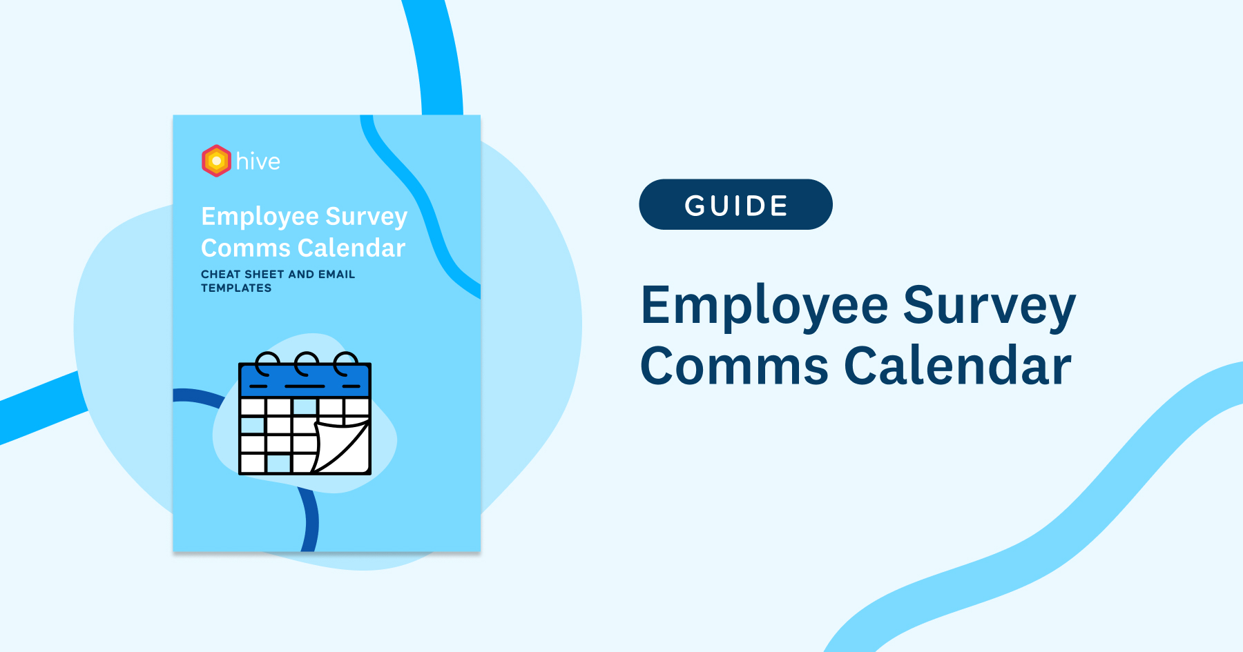 Employee Survey Comms Calendar (Cheat Sheet and Email Templates)