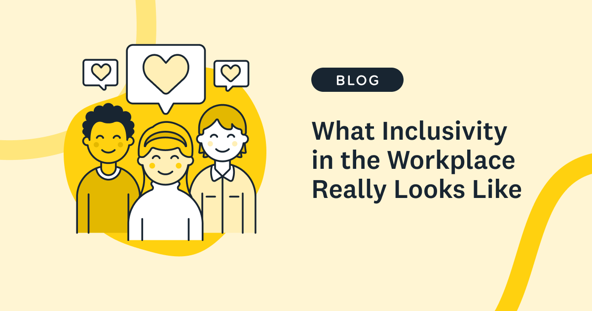 What inclusivity in the workplace really looks like