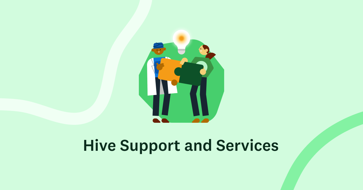 Hive Support and Services - Hive