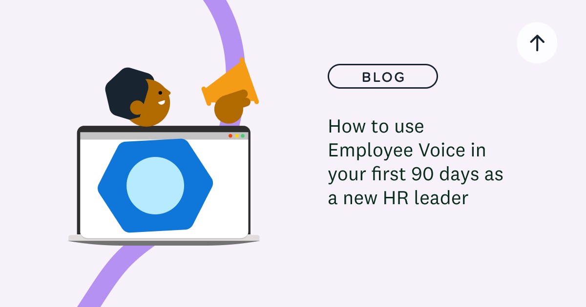 How to Use Employee Voice In Your First 90 Days As a New HR Leader - Hive