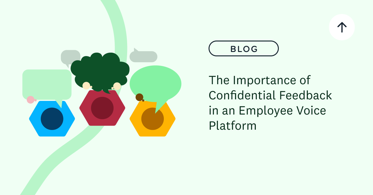 The Importance of Confidential Feedback in an Employee Voice Platform - Hive