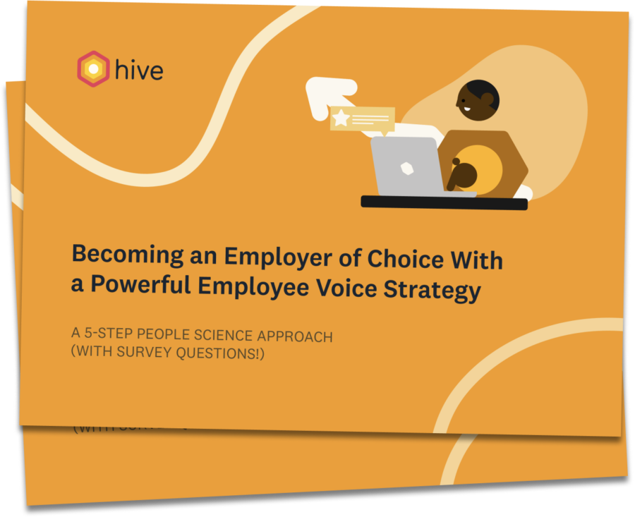 Becoming an Employer of Choice With a Powerful Employee Voice Strategy