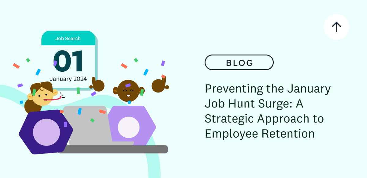 Preventing the January Job Hunt Surge: A Strategic Approach to Employee Retention - Hive