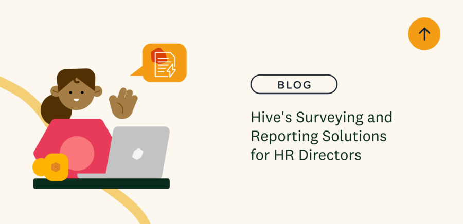Hive's Surveying and Reporting Solutions for HR Directors - Hive