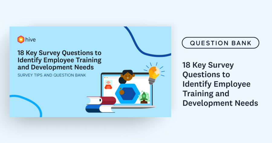 18 Key Survey Questions to Identify Employee Training and Development Needs